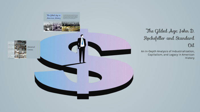 The Gilded Age: John D. Rockefeller and Standard Oil by Todd Hansen on ...