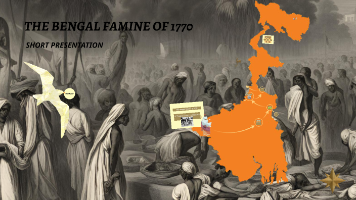 THE BENGAL FAMINE OF 1770 by Soumya B on Prezi