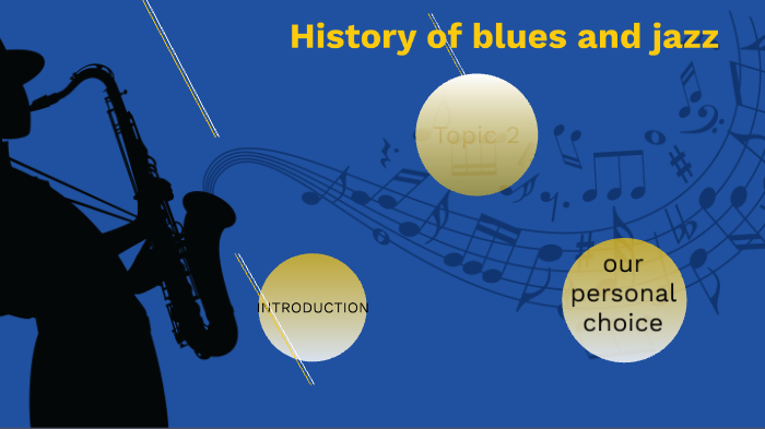 History of blues and jazz by Matteo Biriaco on Prezi