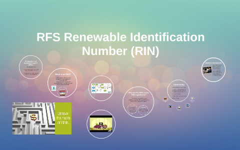 RFS Renewable Identification Number (RIN) by Emily Kinsey on Prezi