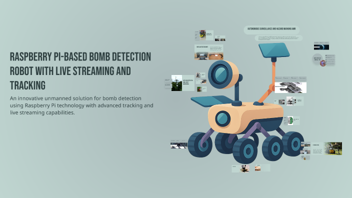 Raspberry Pi-Based Bomb Detection Robot with Live Streaming and ...
