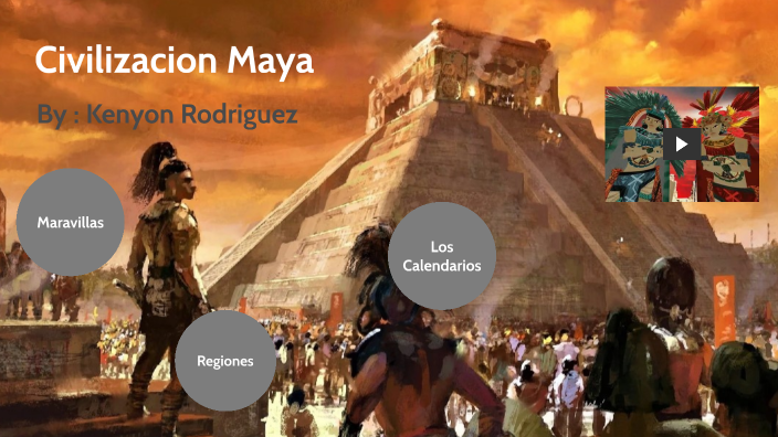 Ancient Mayan Civilization by Kenyon Rodriguez on Prezi