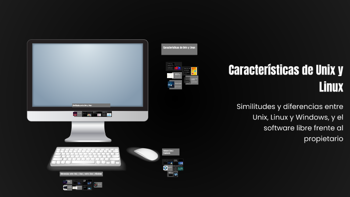 Características de Unix y Linux by Bruno Abarca on Prezi
