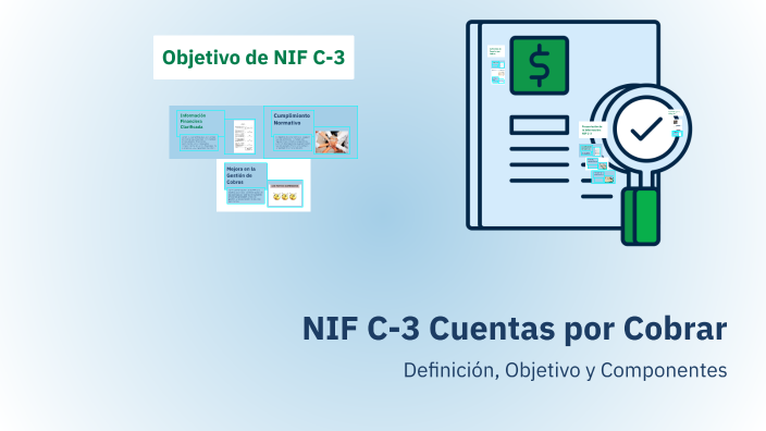 NIF C-3 Cuentas por Cobrar by Scaret Olguín on Prezi