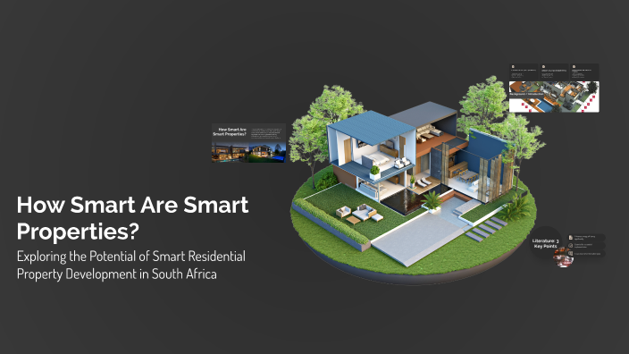 How Smart Are Smart Properties? by Saira Khan on Prezi
