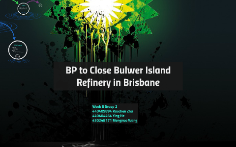BP to Close Bulwer Island Refinery in Brisbane by Ruochen Zhu