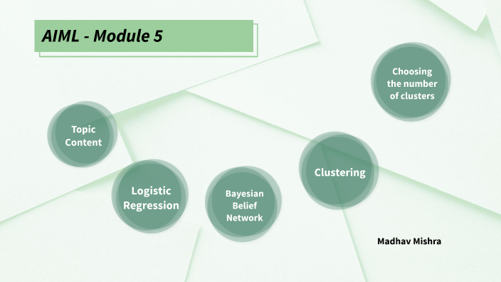MCA_AIML_Module_5 by Madhav Mishra on Prezi