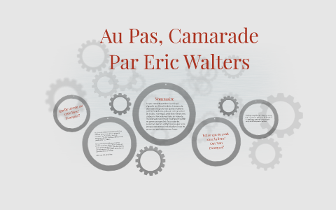 Au Pas, Camarade by Emma Fletcher on Prezi