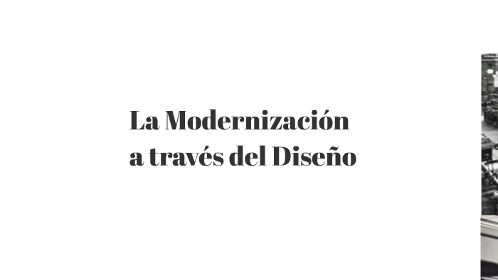 La Modernización by sergio rascon on Prezi