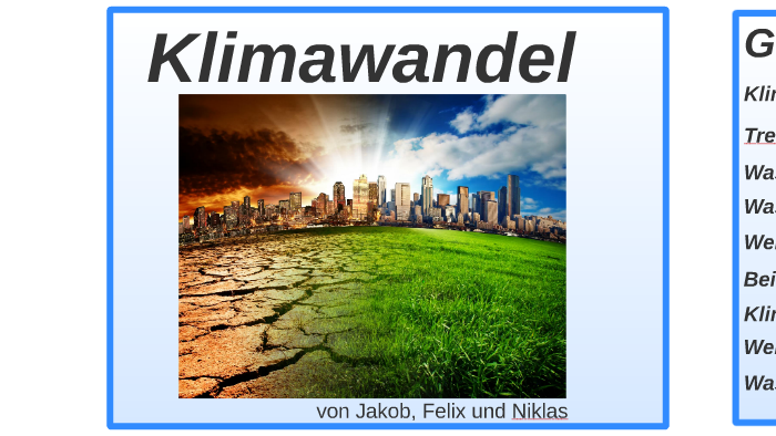 Was ist der Klimawandel? by EN0903 Bietendorf on Prezi