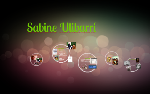 Sabine Ulibarri by on Prezi