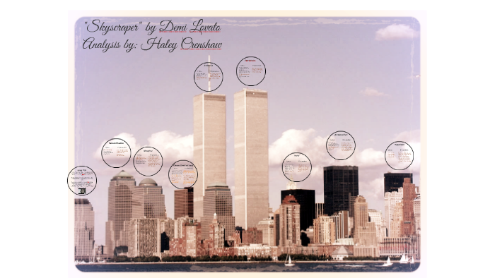 Skyscraper By Demi Lovato Analysis by Haley Crenshaw on Prezi