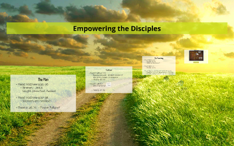 Empowering the Disciples by Pamela Harper on Prezi