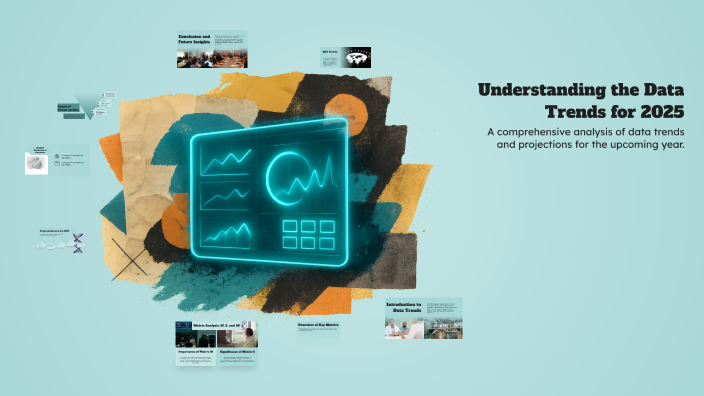Understanding the Data Trends for 2025 by Hany Zaki on Prezi