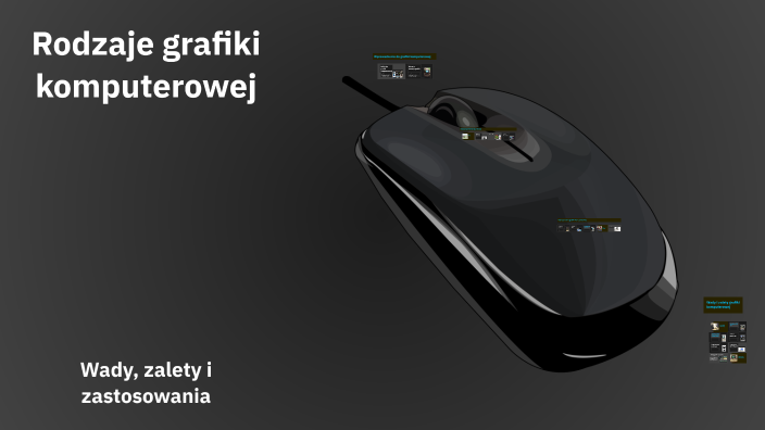 Rodzaje grafiki komputerowej by Kasia . on Prezi