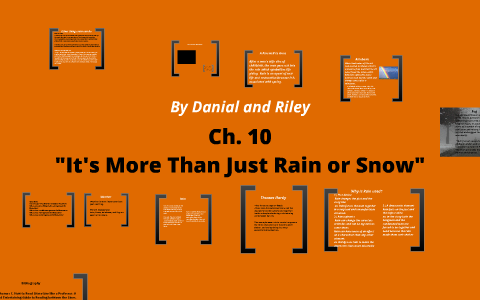 "It's More Than Just Rain or Snow" by Riley Krutsch on Prezi