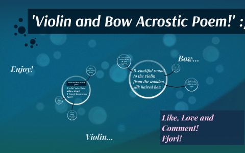 Violin acrostic poem by fjori violinist on Prezi