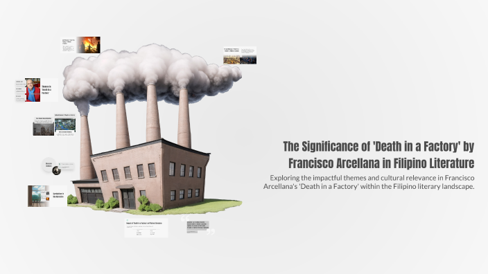 The Significance of 'Death in a Factory' by Francisco Arcellana in ...