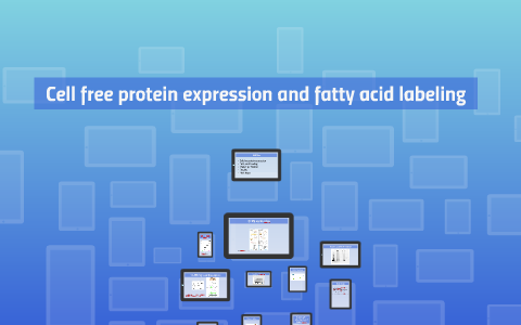 Cell free protein expression and fatty acid labelling by mrugesh parasa ...