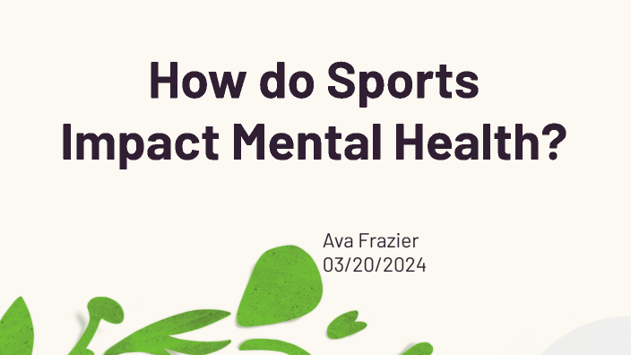 Mental Health by Ava Frazier on Prezi