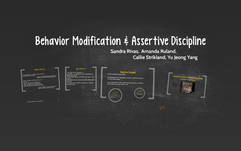 Behavior Modification & Assertive Discipline by Yu Jeong Yang on Prezi