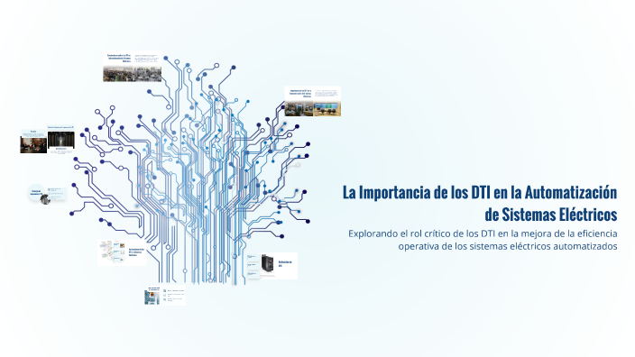 La Importancia de los DTI en la Automatización de Sistemas Eléctricos ...