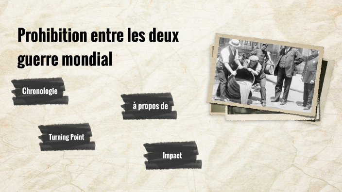 La Prohibition by Leah Dyer on Prezi