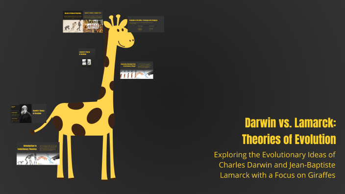 Darwin vs. Lamarck: Theories of Evolution by Noor Learato on Prezi