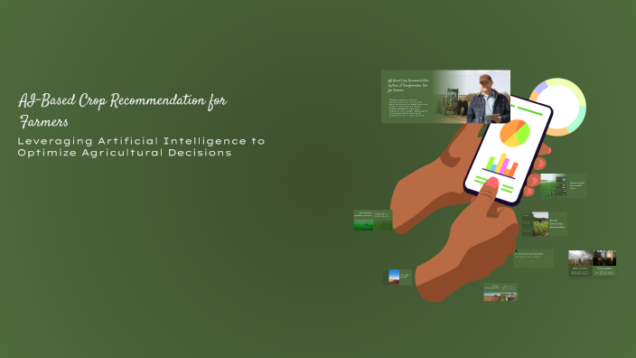 AI-Based Crop Recommendation for Farmers by Kevin Joshi on Prezi