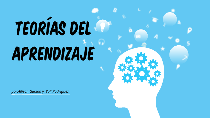 teorías del aprendizaje by allison garzon on Prezi