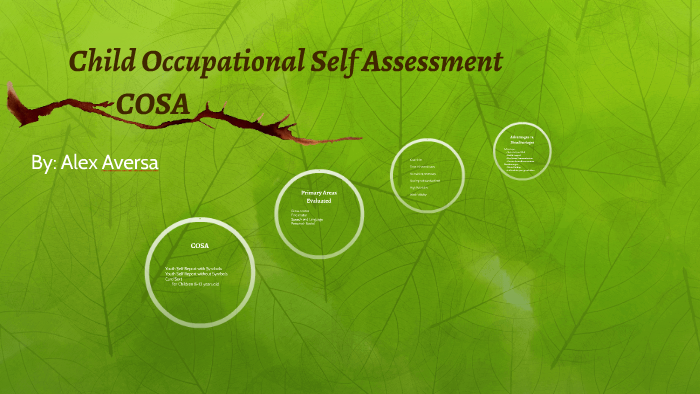 Child Occupational Self Assessment by Alex Aversa on Prezi