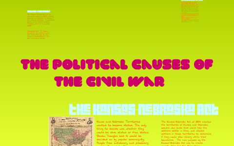 The Political Causes of the Civil War by Erin Kewi on Prezi