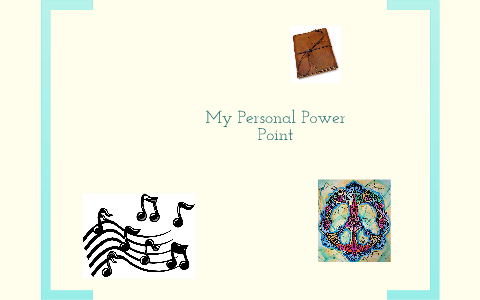 My Personal Power Point by Erin Clegg on Prezi