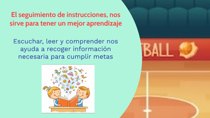 IMPORTANCIA DEL SEGUIMIENTO DE INSTRUCCIONES by KATHERINNE VARGAS on Prezi
