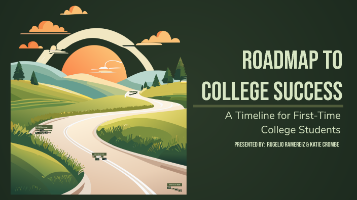 Roadmap to College Success by Sweetktea on Prezi