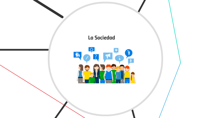 ¿Qué es La Sociedad? by Jorge Diaz Vazquez on Prezi