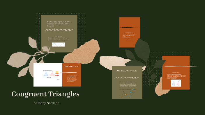 Congruent Triangles by Anthony Nardone on Prezi