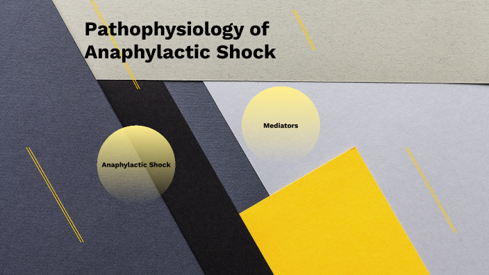 Pathophysiology of Anaphylaxis by اكمال عليمي on Prezi
