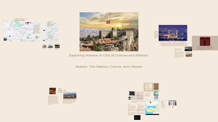 Exploring Ankara: A City of Culture and History by Fatih Kurtoglu on Prezi