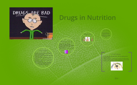 Drugs in Nutrition by Aaron Buettner on Prezi