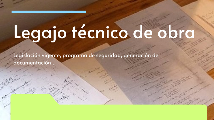 Legajo técnico de obra by Ramiro Frete on Prezi
