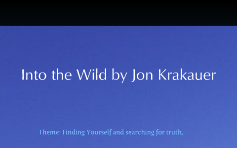Into the Wild Theme Poster by Arjun Balaji on Prezi