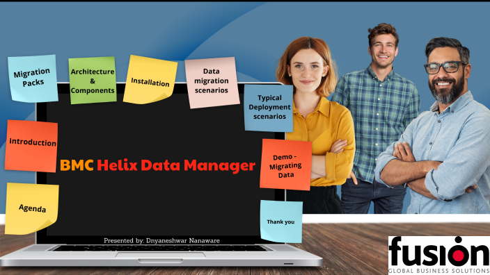 BMC Helix Data Manager by Dnyanesh Nanaware on Prezi