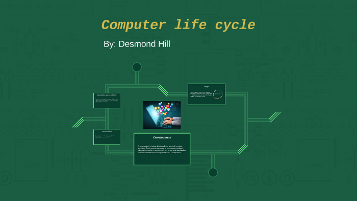Computer life cycle by Desmond Hill on Prezi