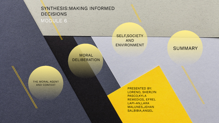 Synthesis: Making Informed Decisions by sherlyn loreno on Prezi