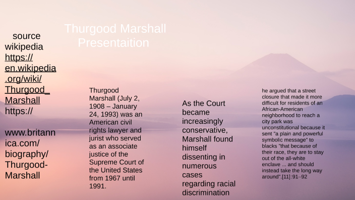 Thurgood marshall by Hawaz Haileyesus on Prezi