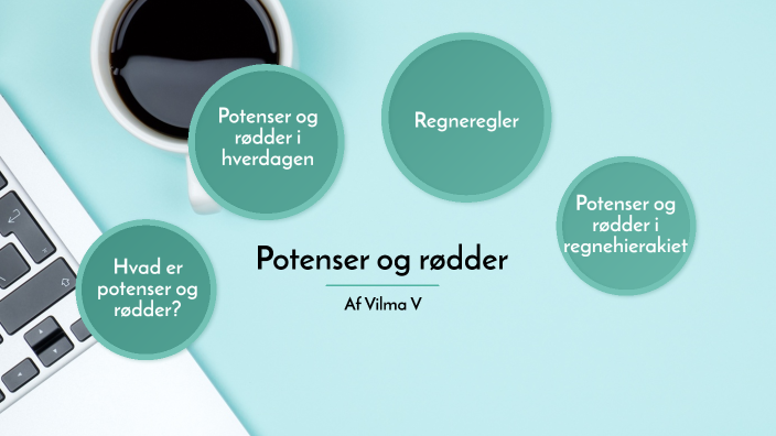 matematik-potenser og rødder by Vilma Mark Vennekilde on Prezi