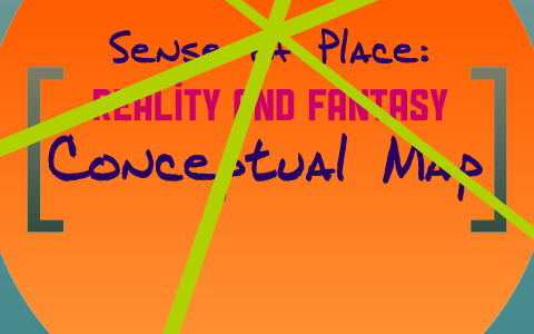 Conceptual Map: Sense of Place by Meggie Schmidt on Prezi