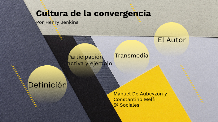 Cultura de la convergencia by Constantino Melfi on Prezi