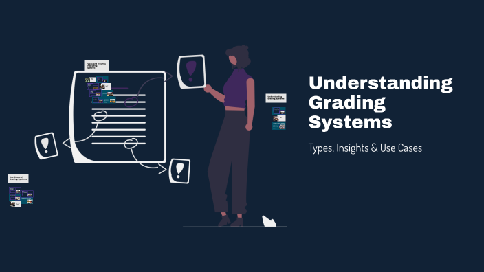 Understanding Grading Systems by Avinash Sharma on Prezi